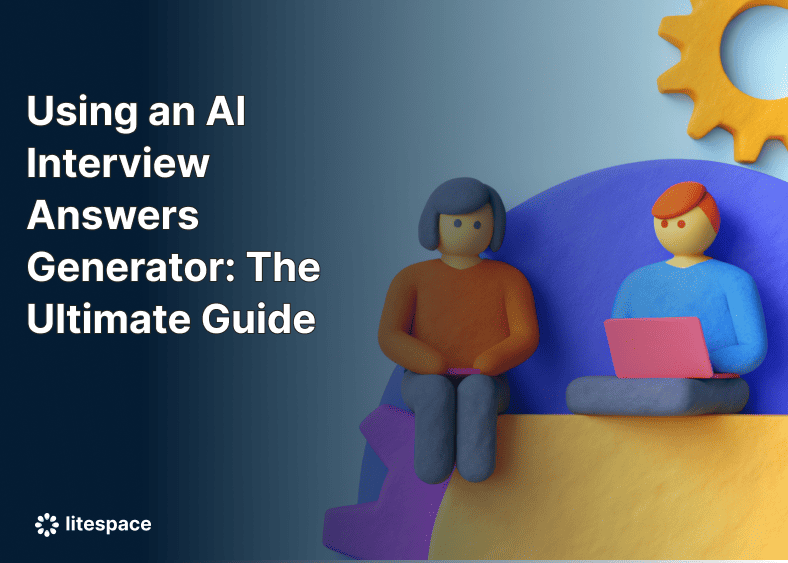 Using an AI Interview Answers Generator: The Ultimate Guide